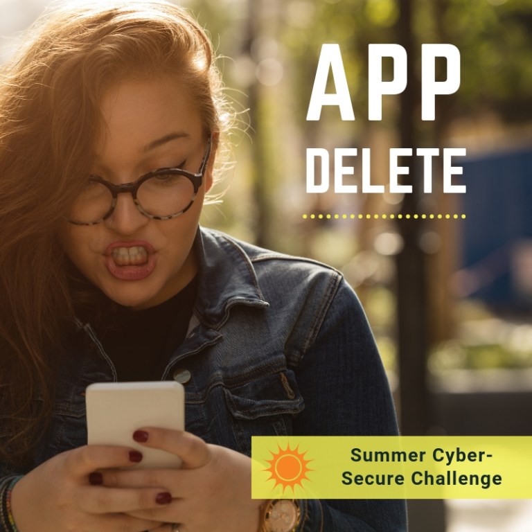 Summer Cyber-Secure Challenge: App Delete – Securing Your Users